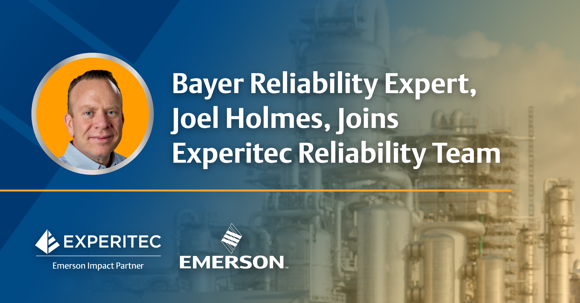 Bayer Reliability Expert, Joel Holmes, Joins Experitec Reliability Team